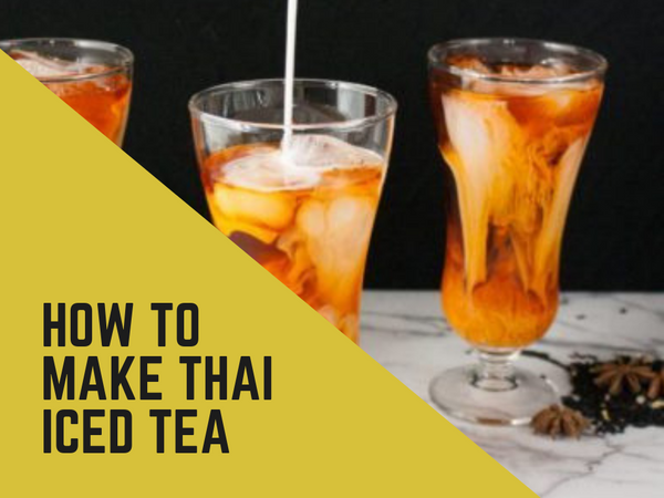 How To Make A Great Thai Iced Tea - Tea Chest Hawaii
